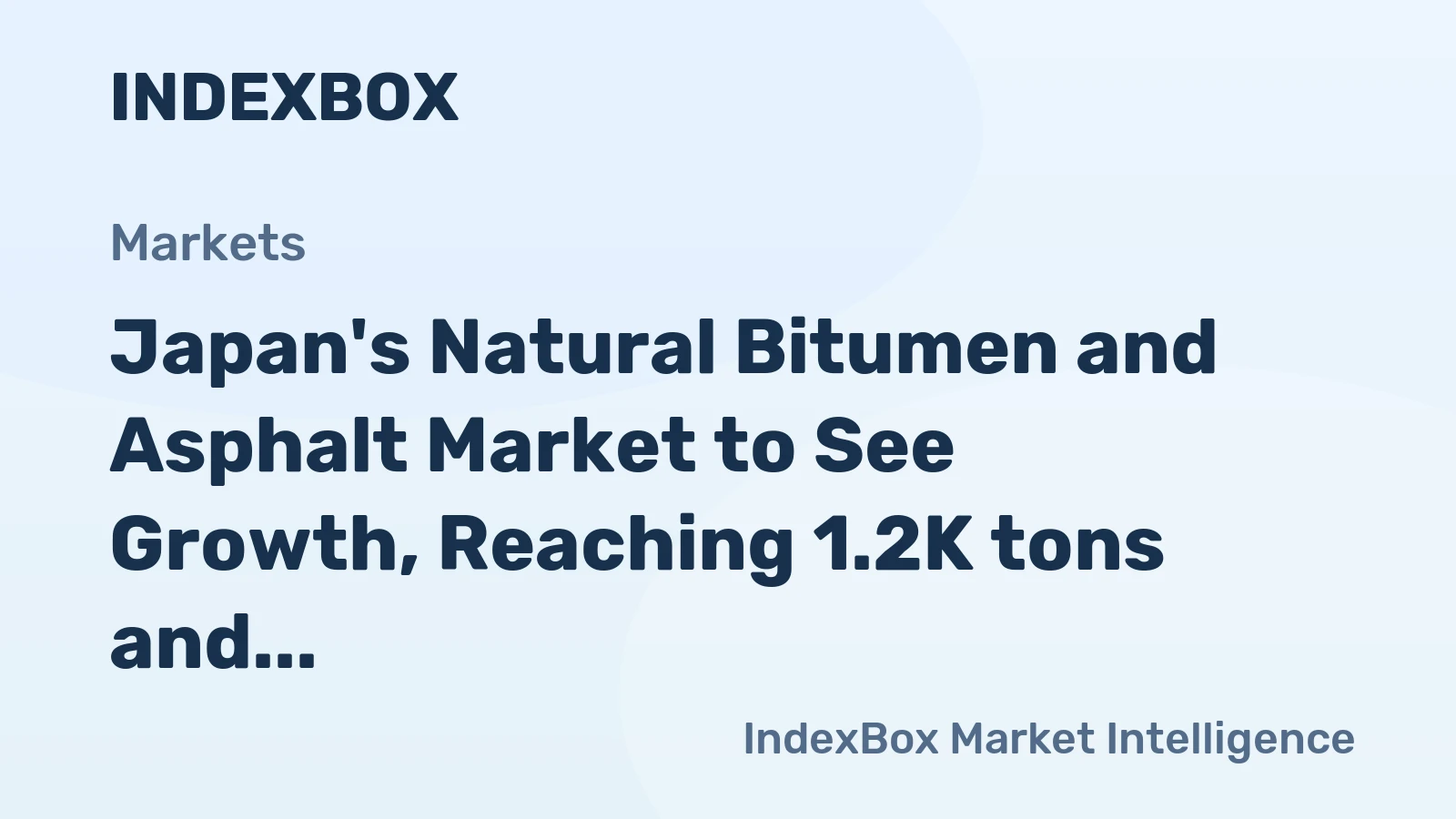 Japan's Natural Bitumen and Asphalt Market to See Growth, Reaching 1.2K tons and $1.6M by 2035