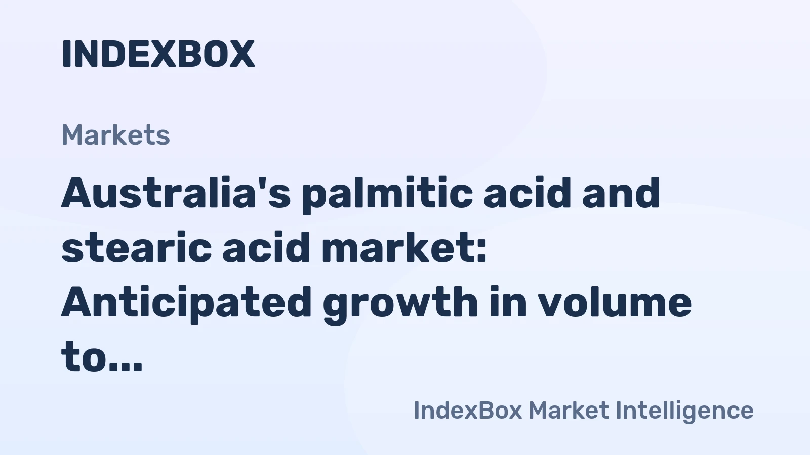 Australia's palmitic acid and stearic acid market: Anticipated growth in volume to 2.7K tons by 2035, reaching $5.5M in value.