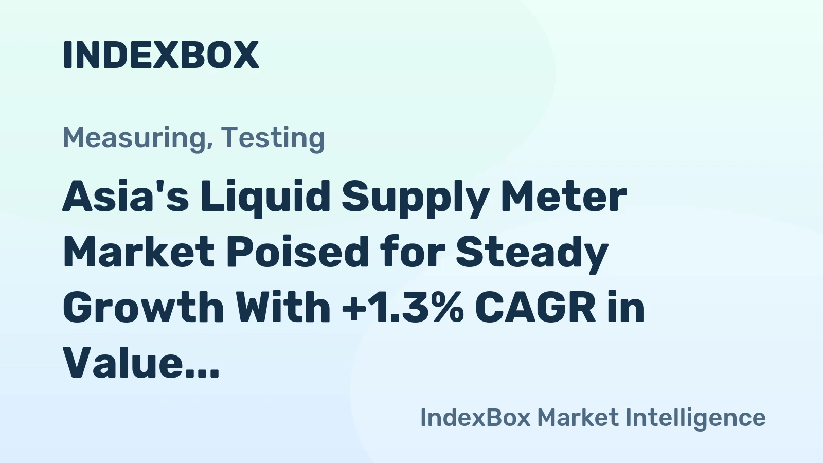 Asia's Liquid Supply Meter Market Poised for Steady Growth With +1.3% CAGR in Value Through 2035