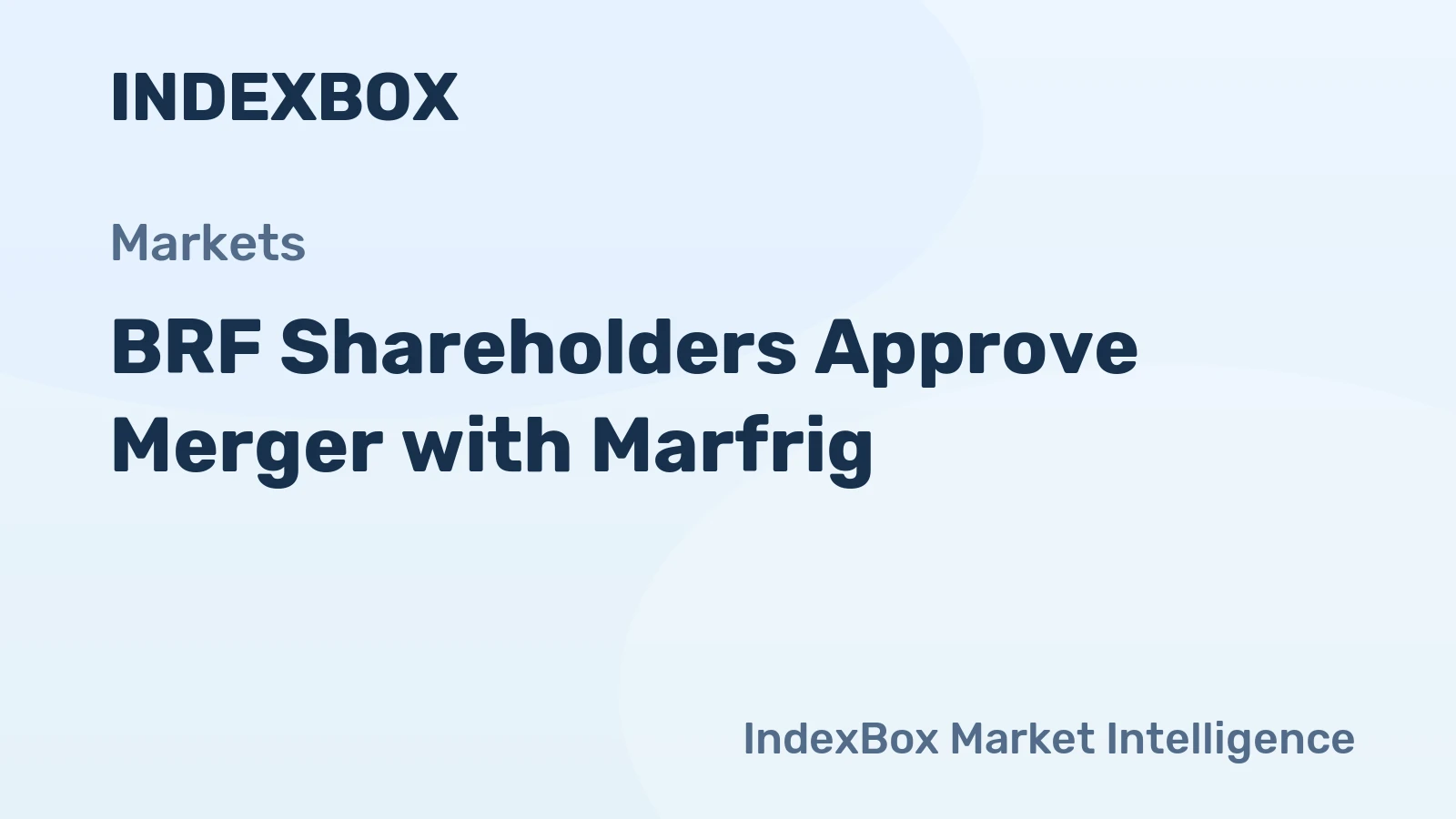 BRF Shareholders Approve Merger with Marfrig
