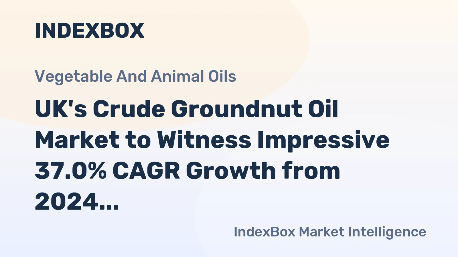 UK's Crude Groundnut Oil Market to Witness Impressive 37.0% CAGR Growth from 2024 to 2035