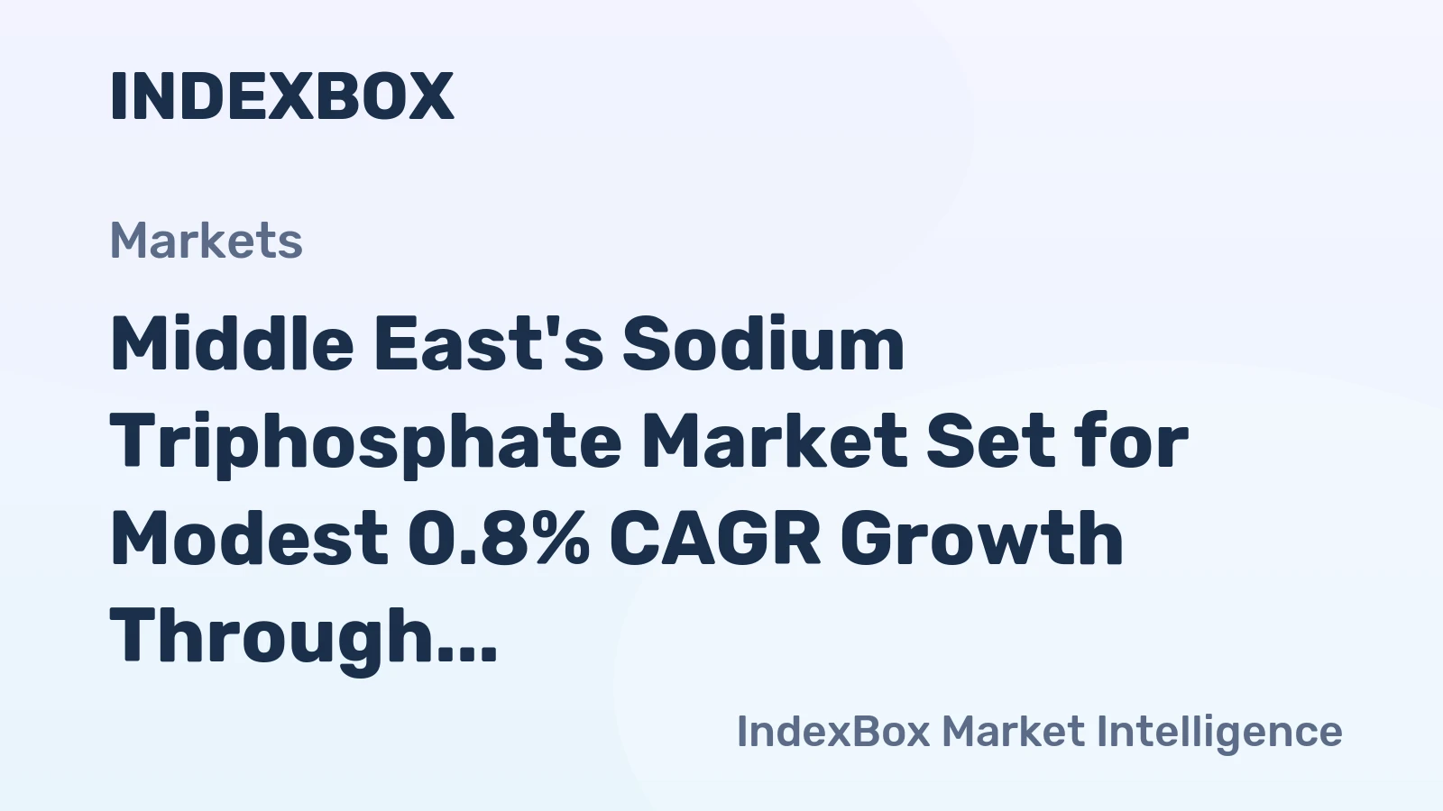 Middle East's Sodium Triphosphate Market Set for Modest 0.8% CAGR Growth Through 2035