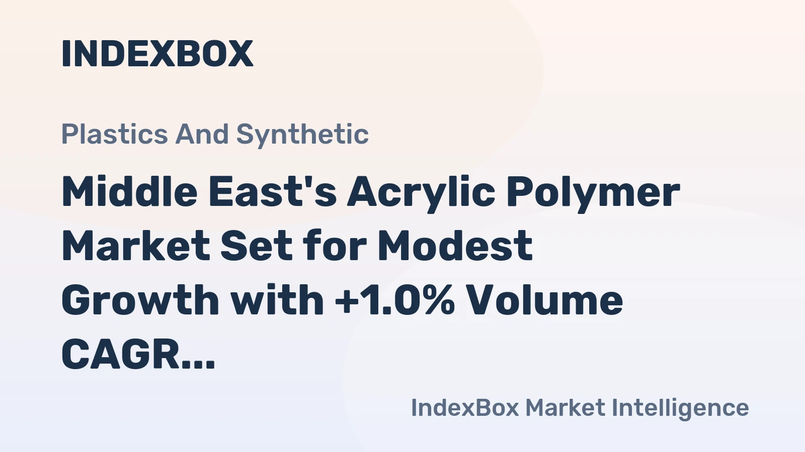 Middle East's Acrylic Polymer Market Set for Modest Growth with +1.0% Volume CAGR Through 2035