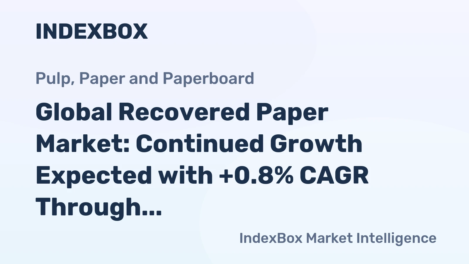 Global Recovered Paper Market: Continued Growth Expected with +0.8% CAGR Through 2035