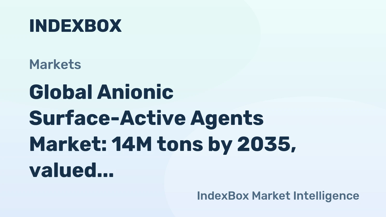 Global Anionic Surface-Active Agents Market: 14M tons by 2035, valued at $27B