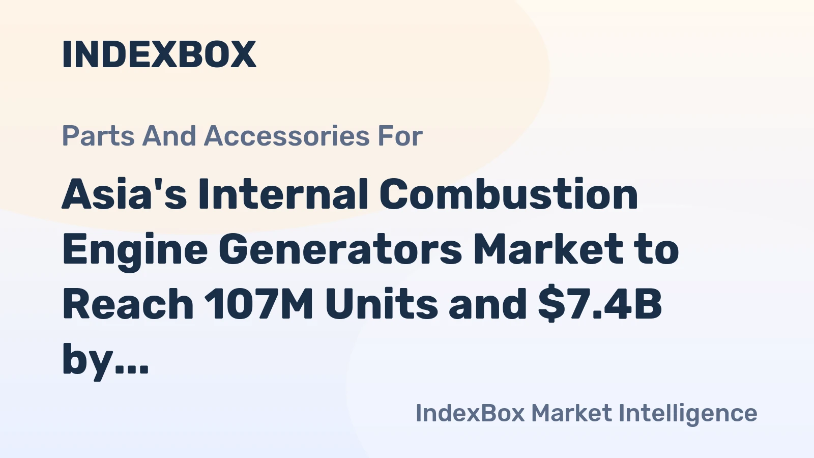 Asia's Internal Combustion Engine Generators Market to Reach 107M Units and $7.4B by 2035
