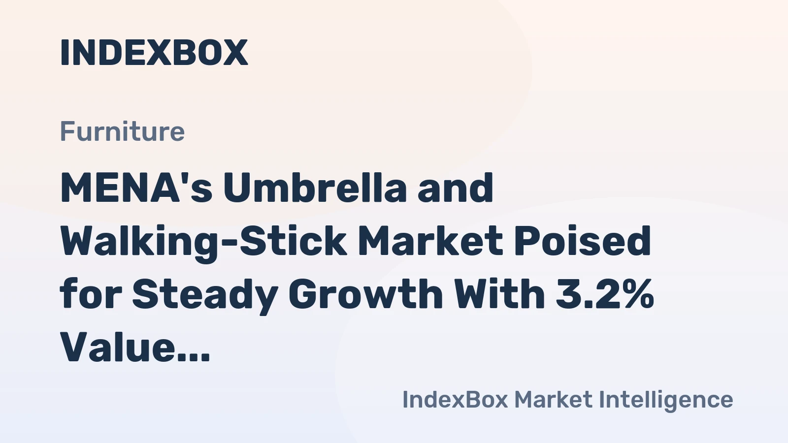 MENA's Umbrella and Walking-Stick Market Poised for Steady Growth With 3.2% Value CAGR Through 2035