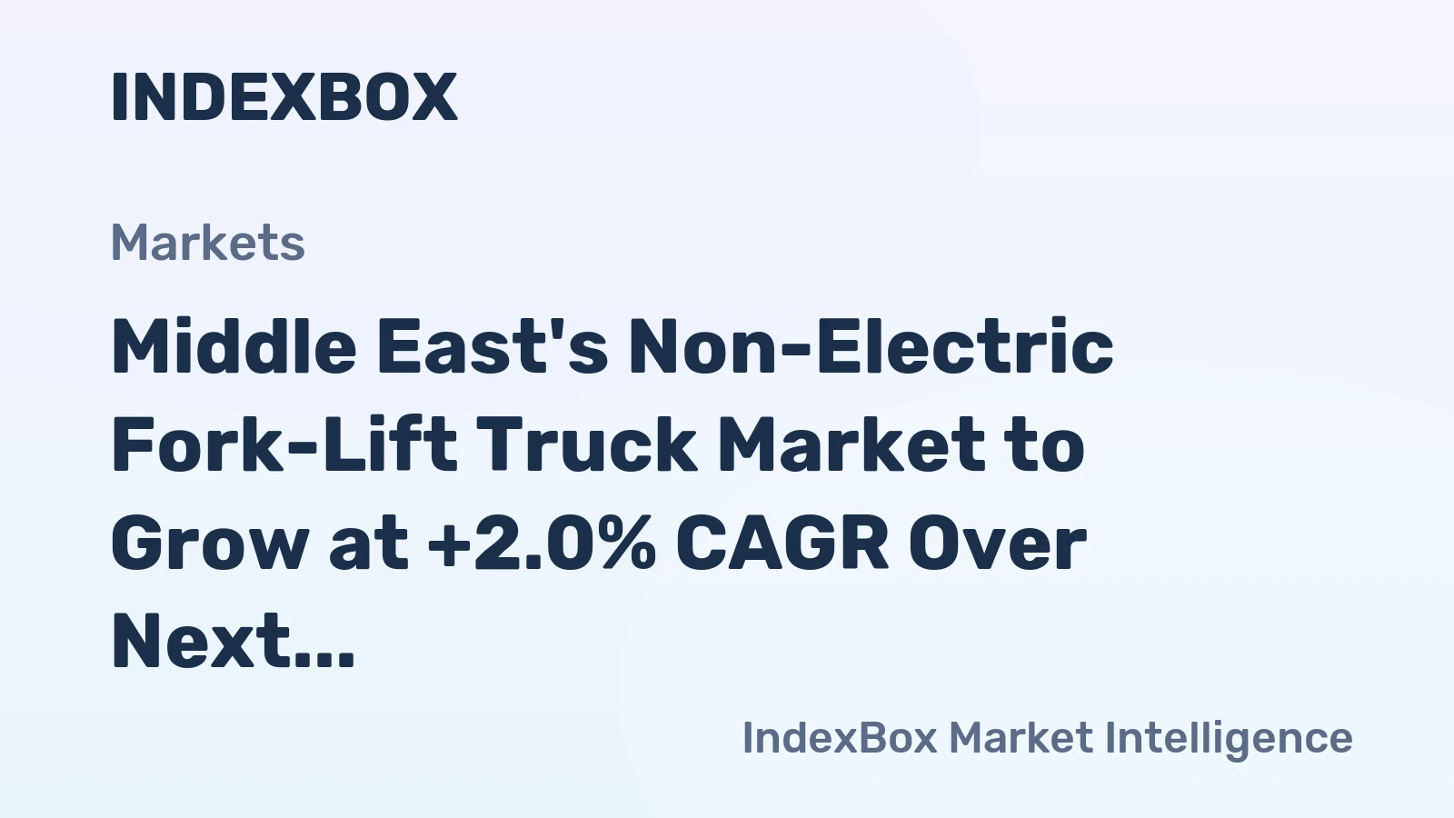 Middle East's Non-Electric Fork-Lift Truck Market to Grow at +2.0% CAGR Over Next Decade