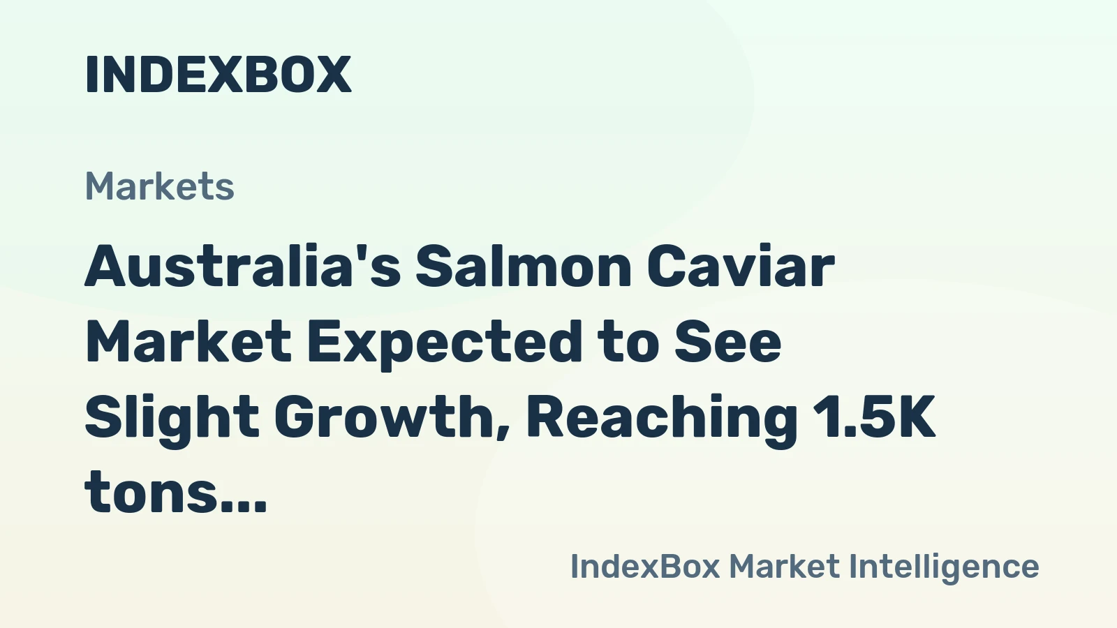 Australia's Salmon Caviar Market Expected to See Slight Growth, Reaching 1.5K tons and $55M in Value by 2035