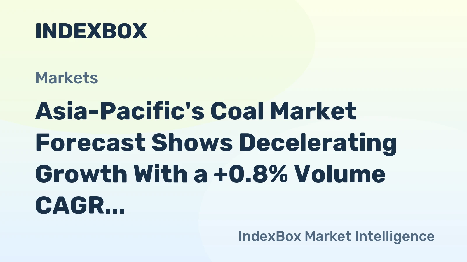 Asia-Pacific's Coal Market Forecast Shows Decelerating Growth With a +0.8% Volume CAGR Through 2035