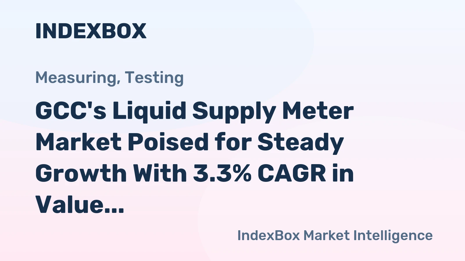 GCC's Liquid Supply Meter Market Poised for Steady Growth With 3.3% CAGR in Value