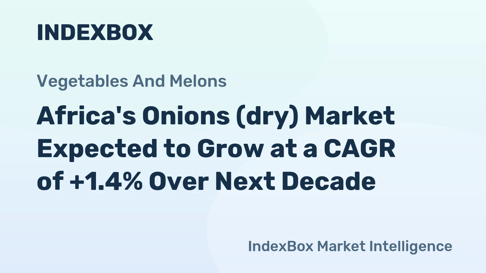 Africa's Onions (dry) Market Expected to Grow at a CAGR of +1.4% Over Next Decade