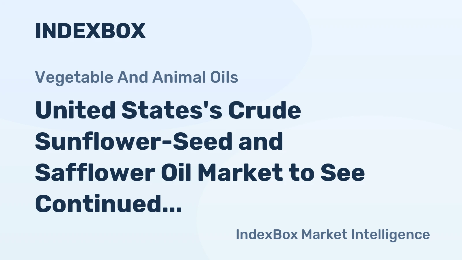 United States's Crude Sunflower-Seed and Safflower Oil Market to See Continued Growth with Anticipated CAGR of +3.2% from 2024-2035, Reaching $722M by 2035