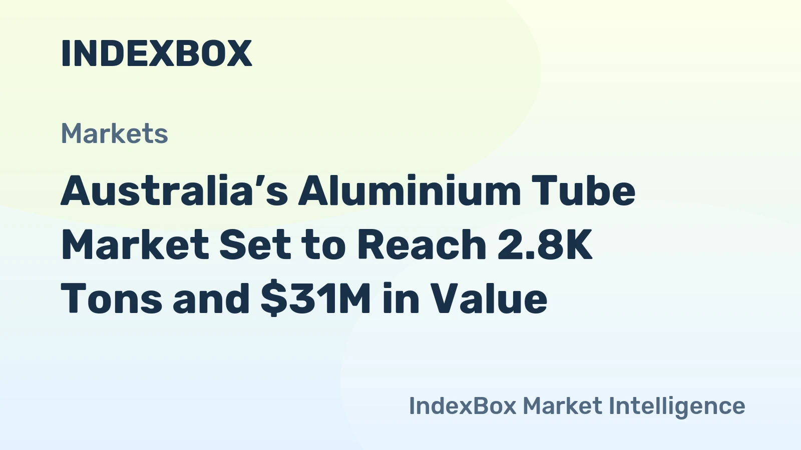 Australia’s Aluminium Tube Market Set to Reach 2.8K Tons and $31M in Value