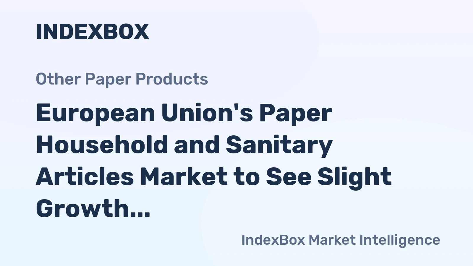 European Union's Paper Household and Sanitary Articles Market to See Slight Growth with +1.8% CAGR from 2024 to 2035