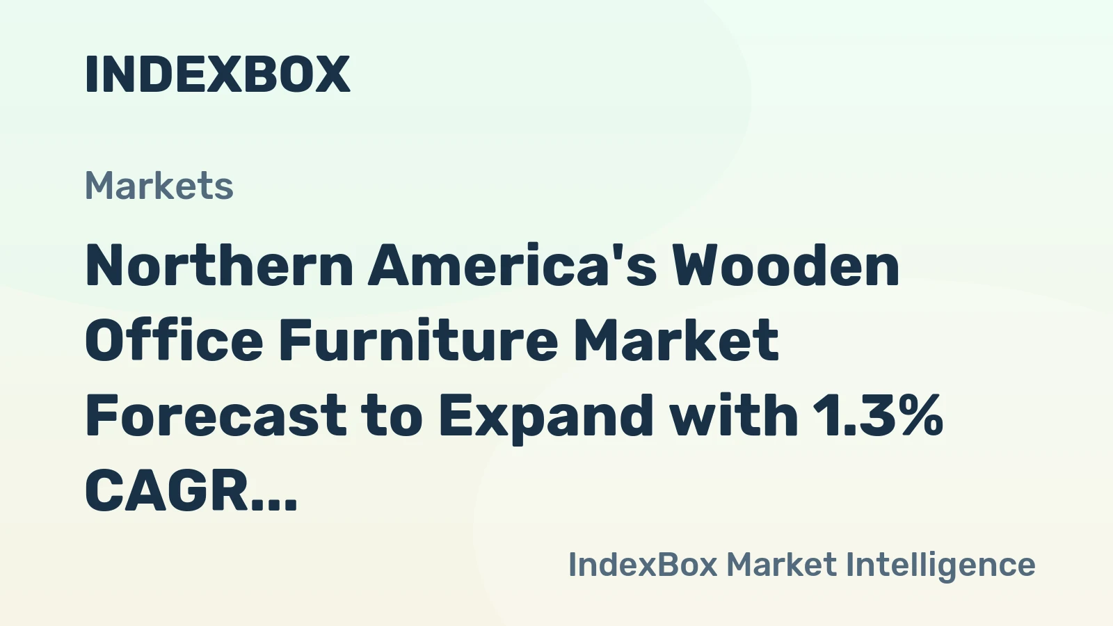 Northern America's Wooden Office Furniture Market Forecast to Expand with 1.3% CAGR Through 2035