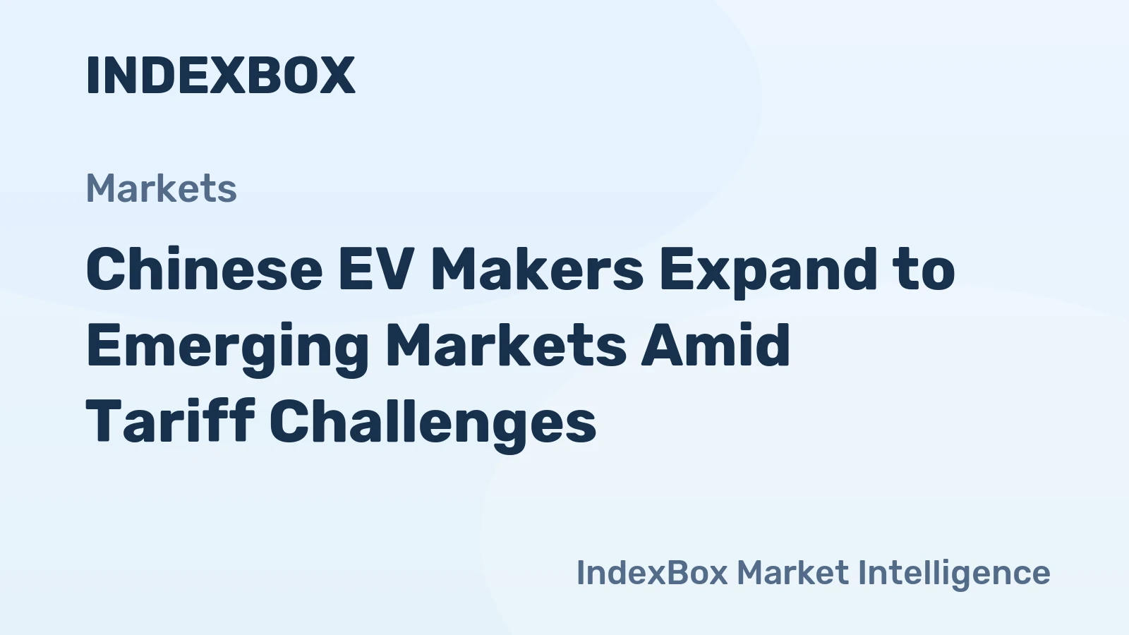 Chinese EV Makers Expand to Emerging Markets Amid Tariff Challenges