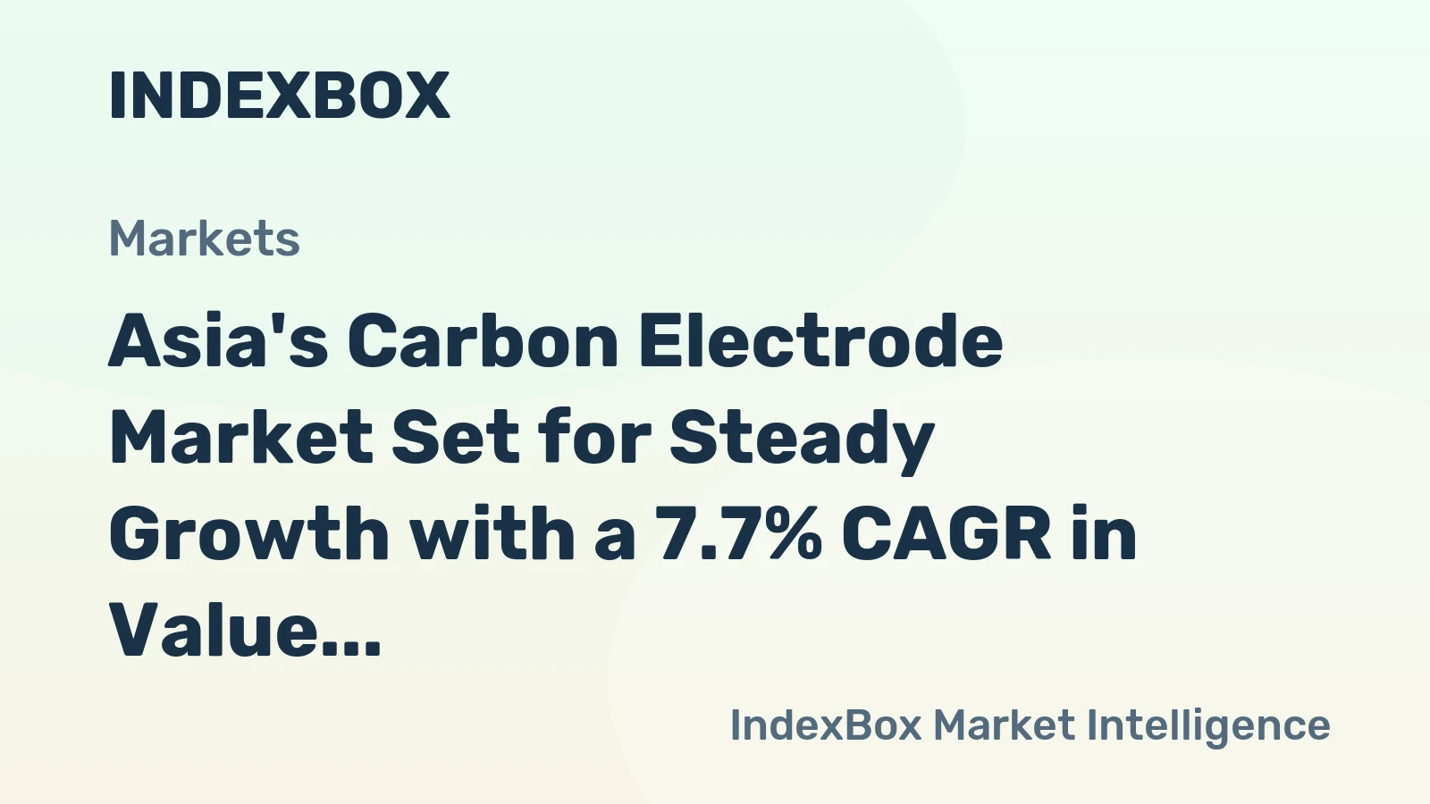 Asia's Carbon Electrode Market Set for Steady Growth with a 7.7% CAGR in Value Through 2035