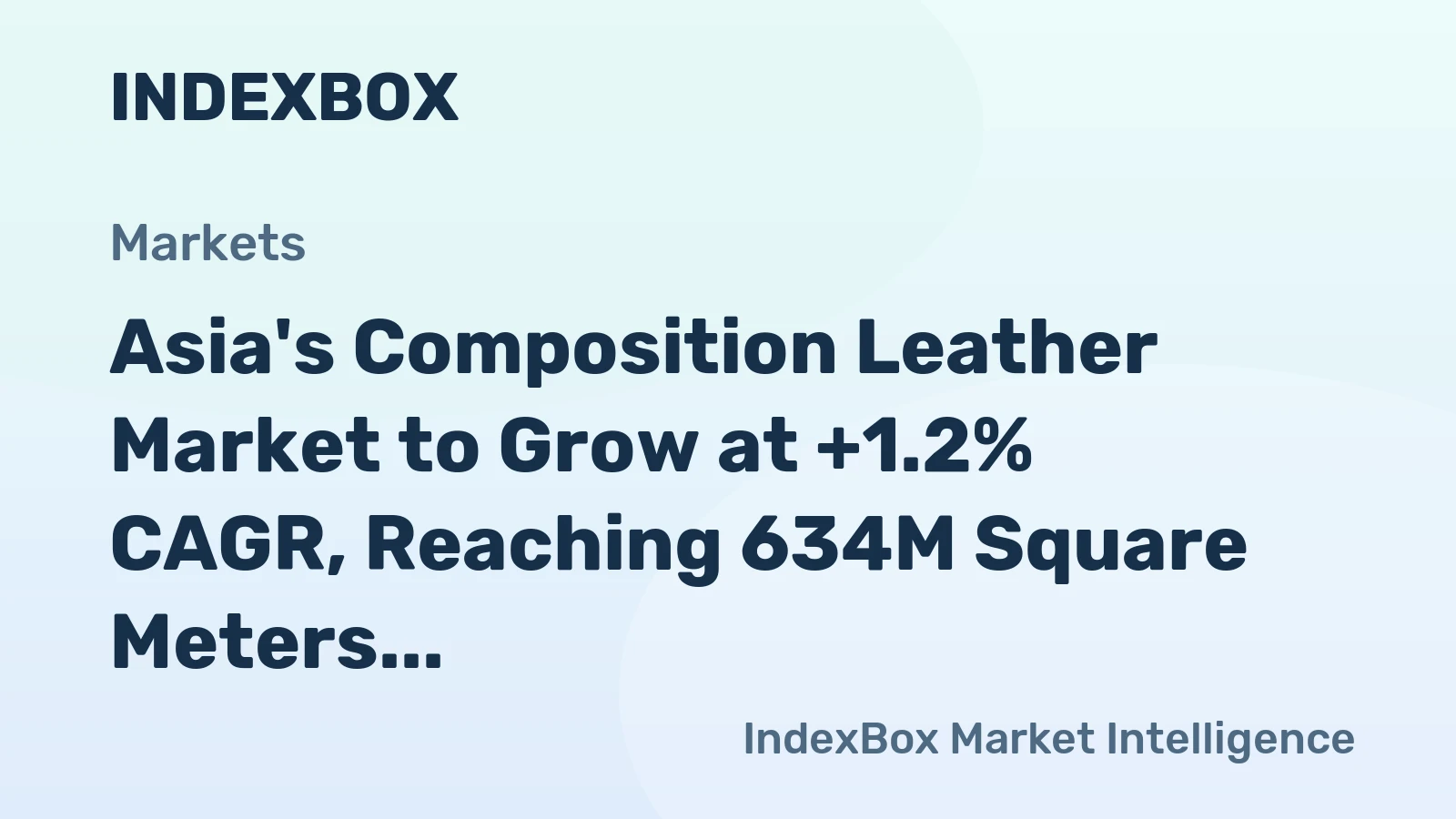 Asia's Composition Leather Market to Grow at +1.2% CAGR, Reaching 634M Square Meters by 2035