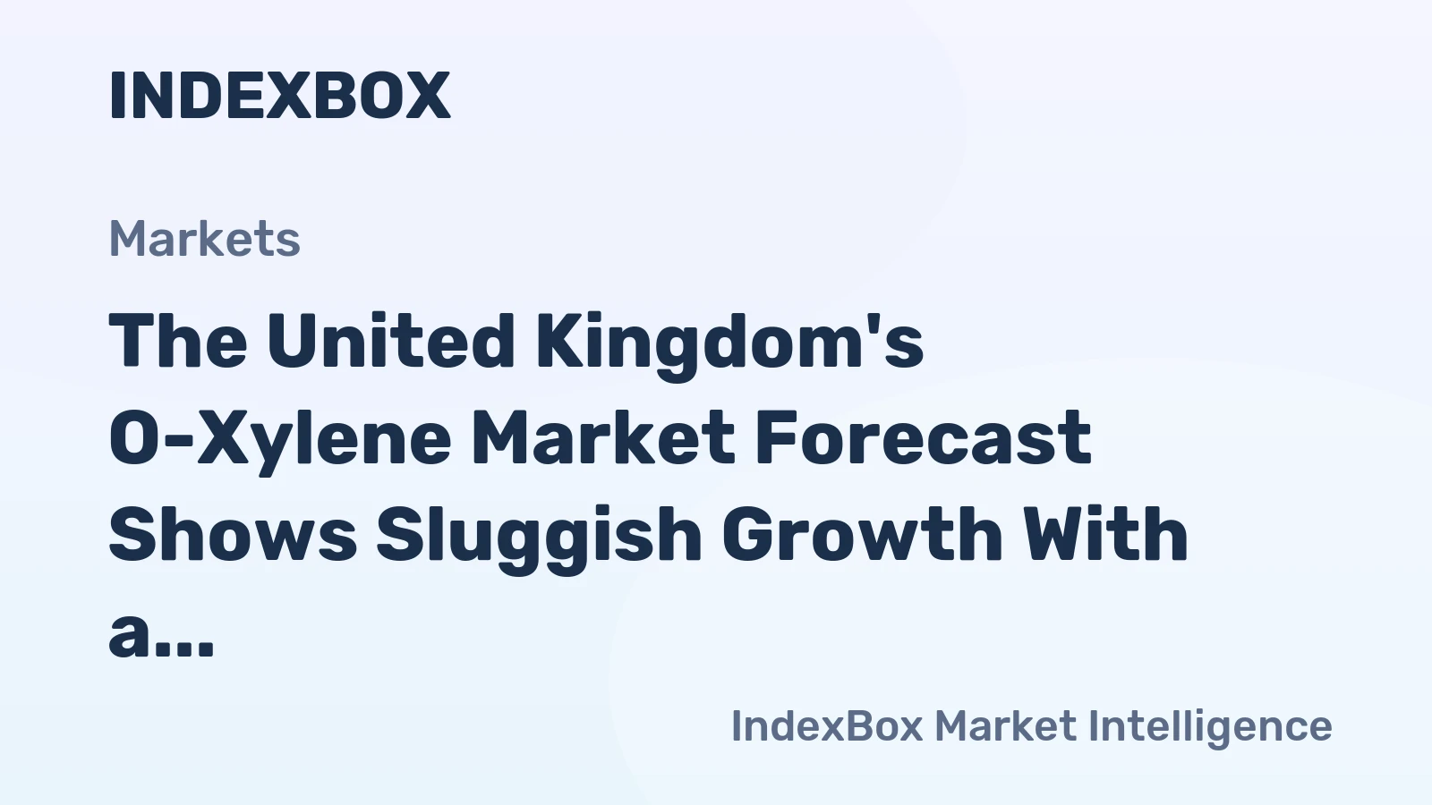 The United Kingdom's O-Xylene Market Forecast Shows Sluggish Growth With a +0.2% Volume CAGR Through 2035