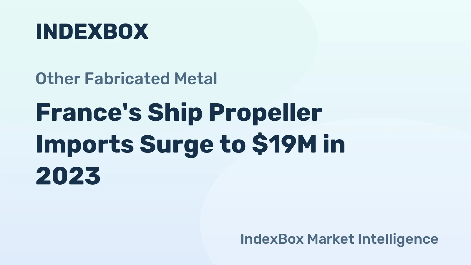 France's Ship Propeller Imports Surge to $19M in 2023