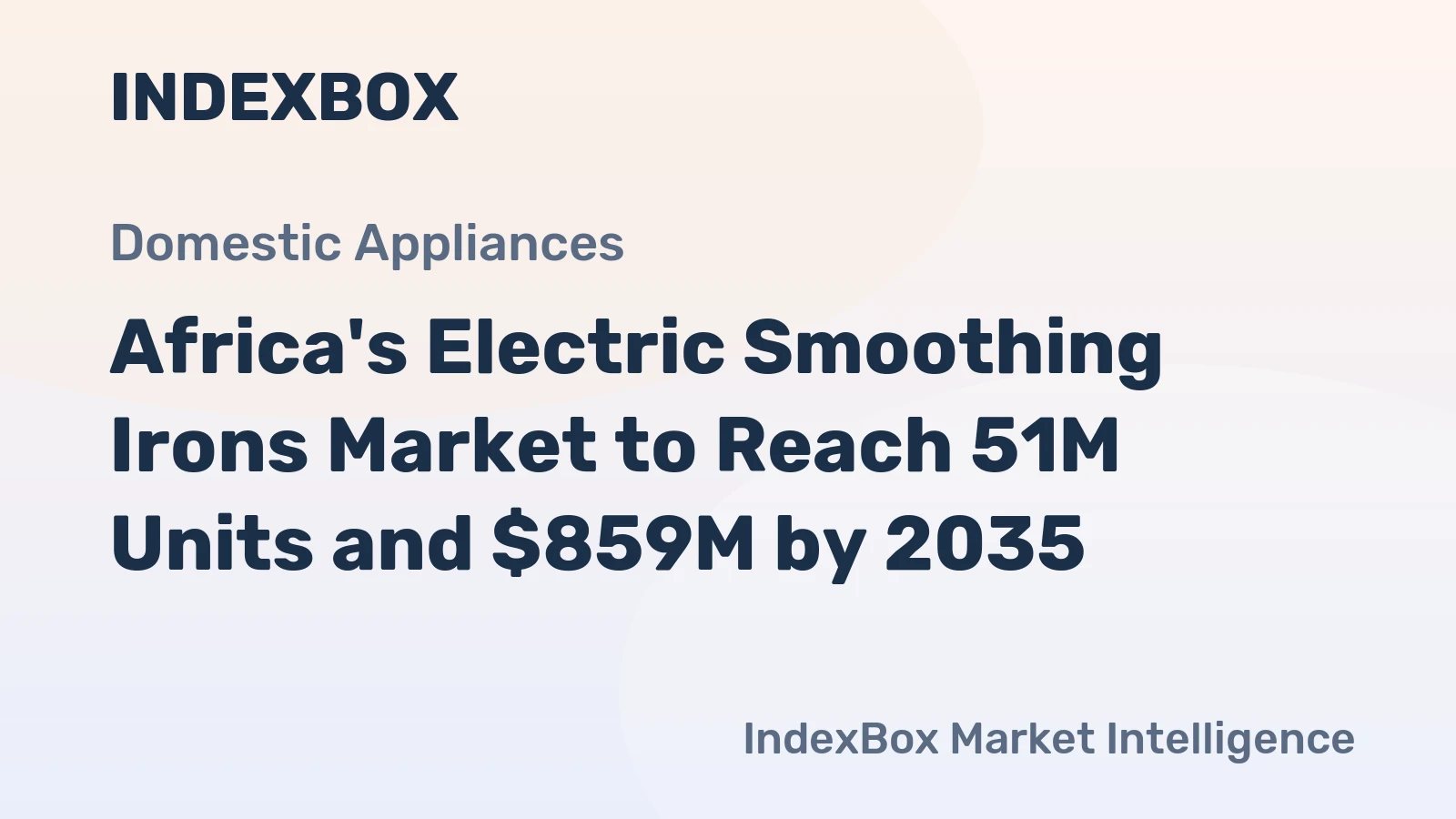 Africa's Electric Smoothing Irons Market to Reach 51M Units and $859M by 2035