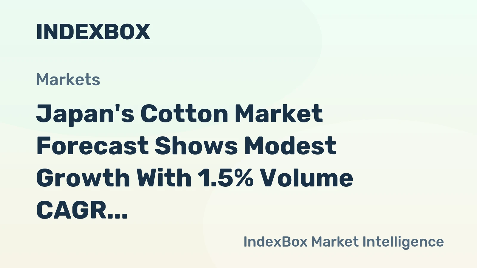 Japan's Cotton Market Forecast Shows Modest Growth With 1.5% Volume CAGR Through 2035