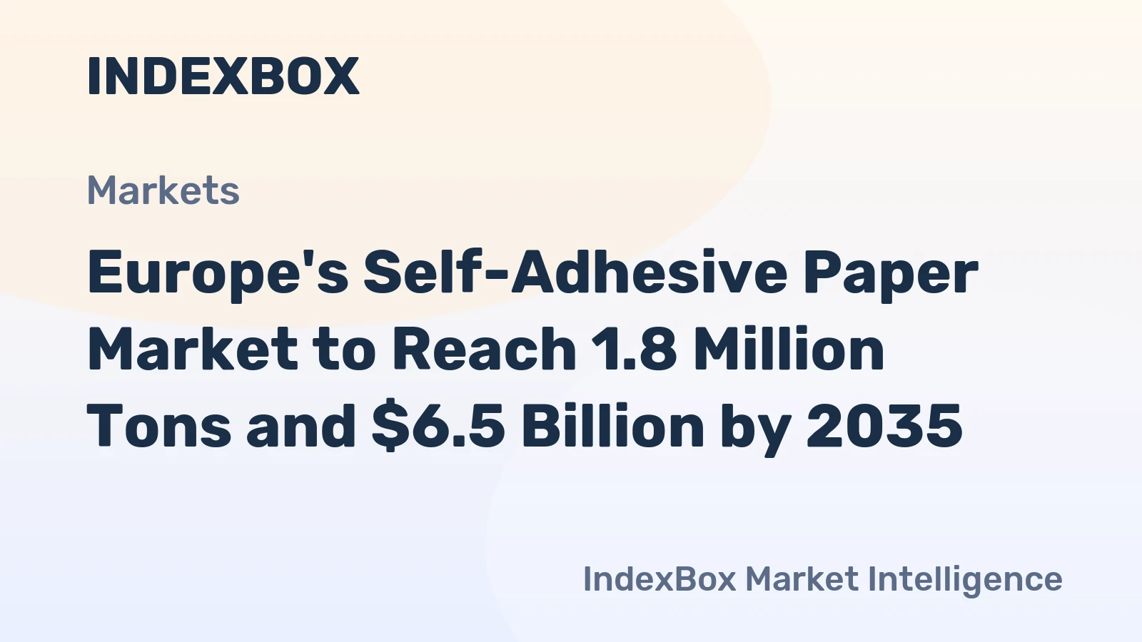 Europe's Self-Adhesive Paper Market to Reach 1.8 Million Tons and $6.5 Billion by 2035