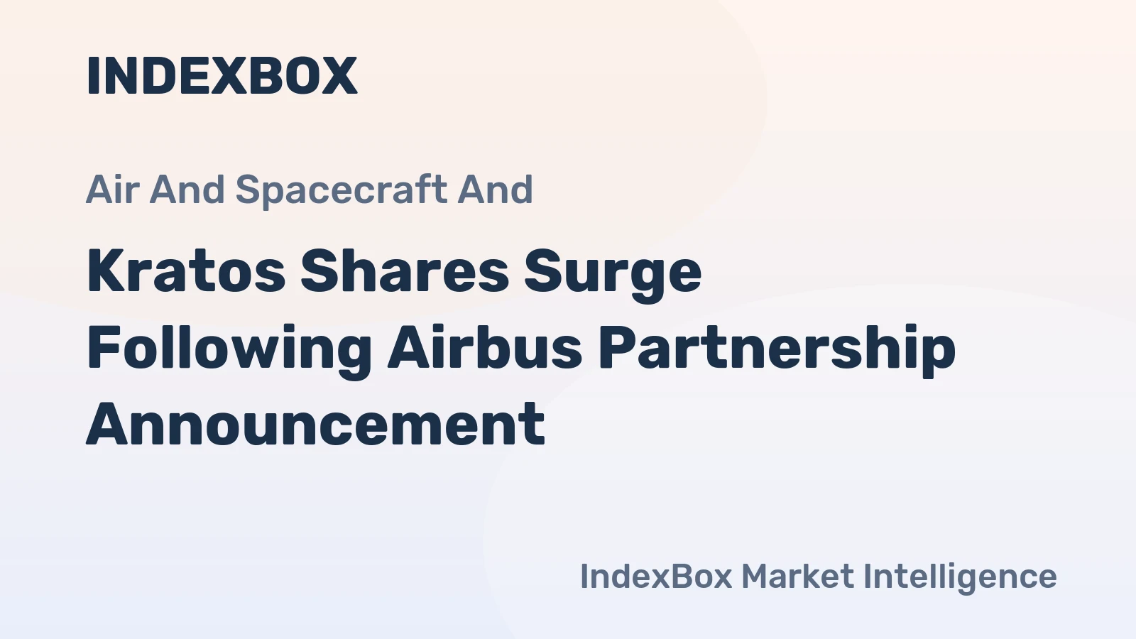 Kratos Shares Surge Following Airbus Partnership Announcement