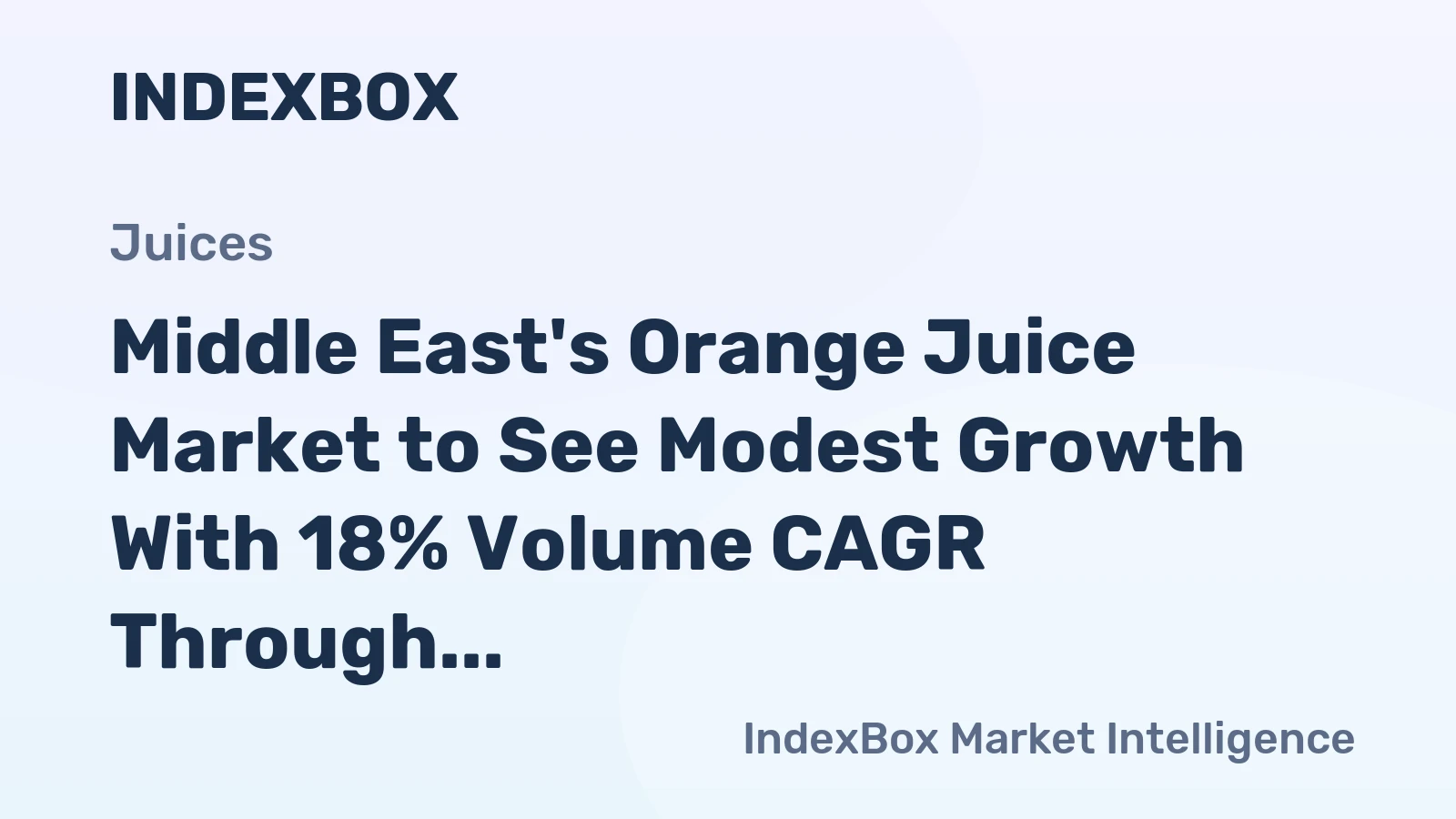 Middle East's Orange Juice Market to See Modest Growth With 18% Volume CAGR Through 2035