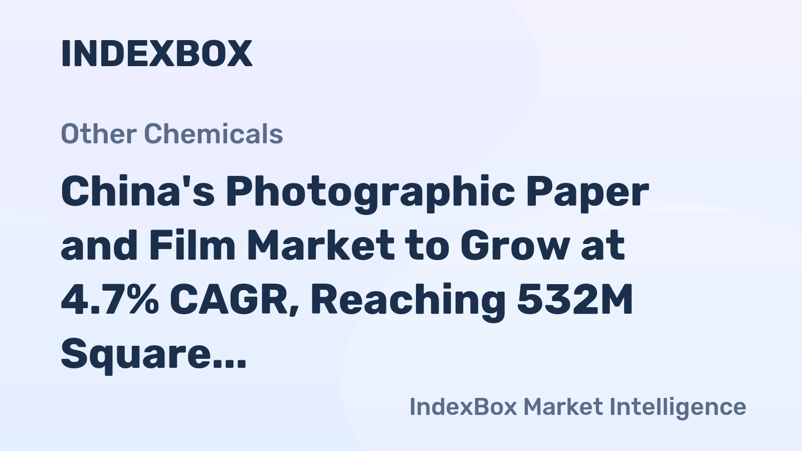China's Photographic Paper and Film Market to Grow at 4.7% CAGR, Reaching 532M Square Meters by 2035