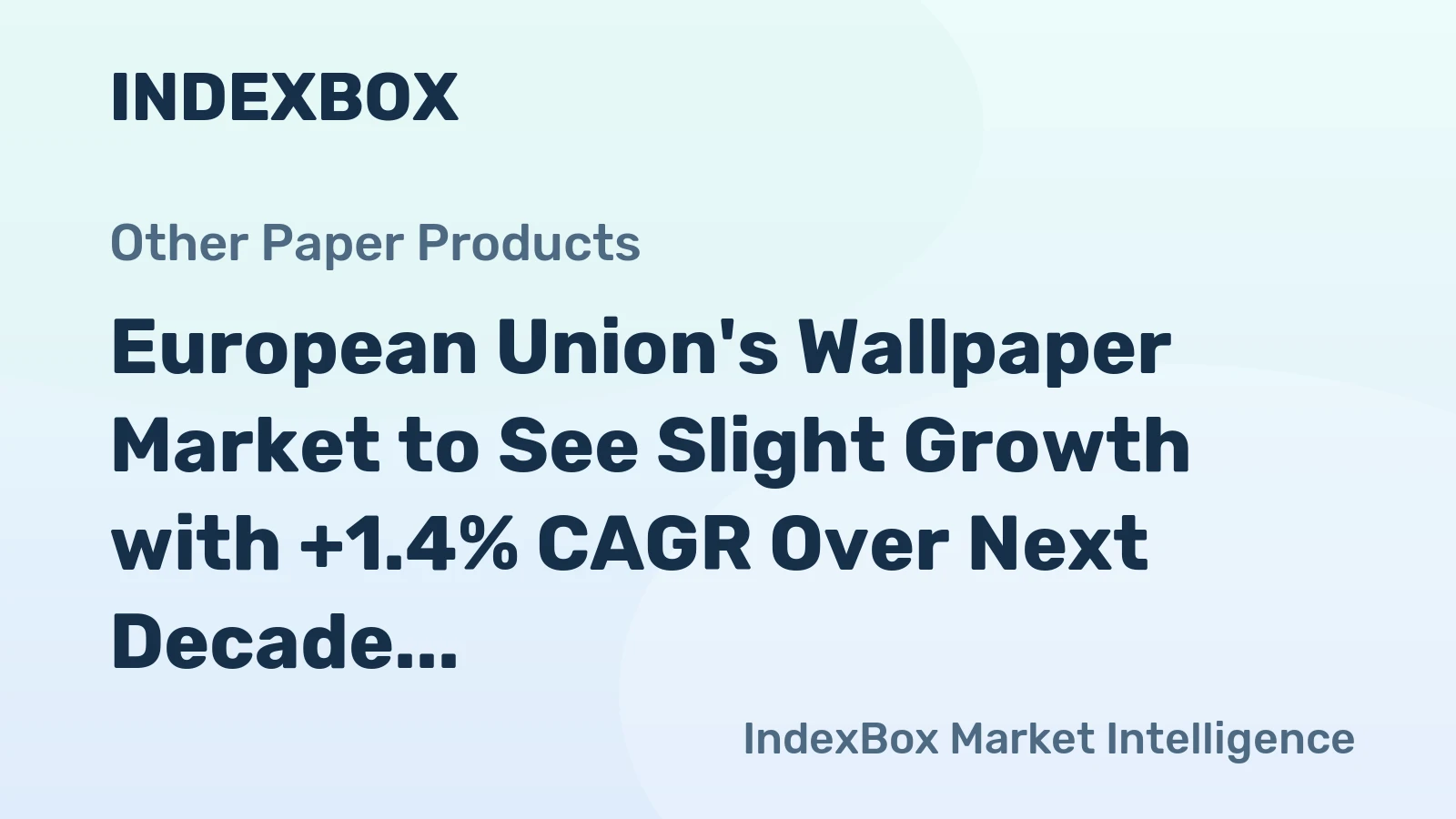 European Union's Wallpaper Market to See Slight Growth with +1.4% CAGR Over Next Decade