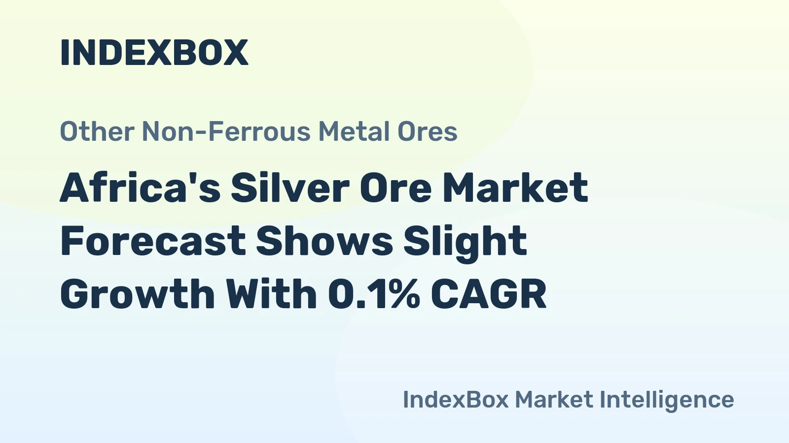 Africa's Silver Ore Market Forecast Shows Slight Growth With 0.1% CAGR
