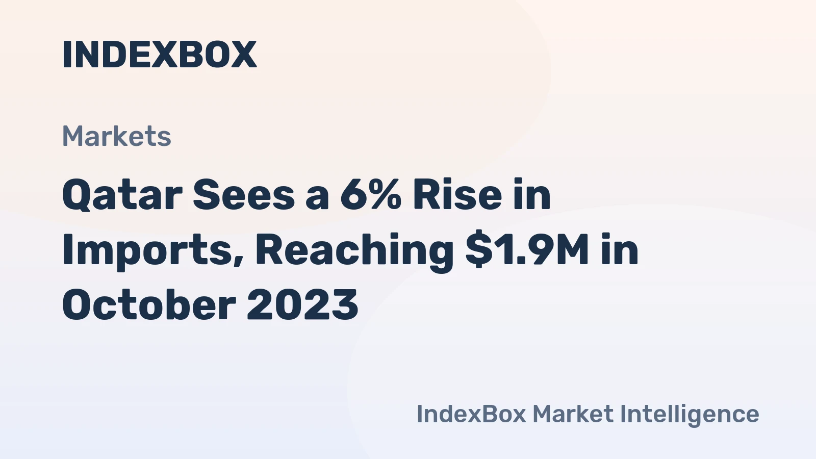 Qatar Sees a 6% Rise in Imports, Reaching $1.9M in October 2023