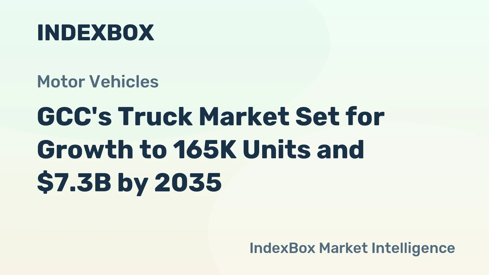 GCC's Truck Market Set for Growth to 165K Units and $7.3B by 2035