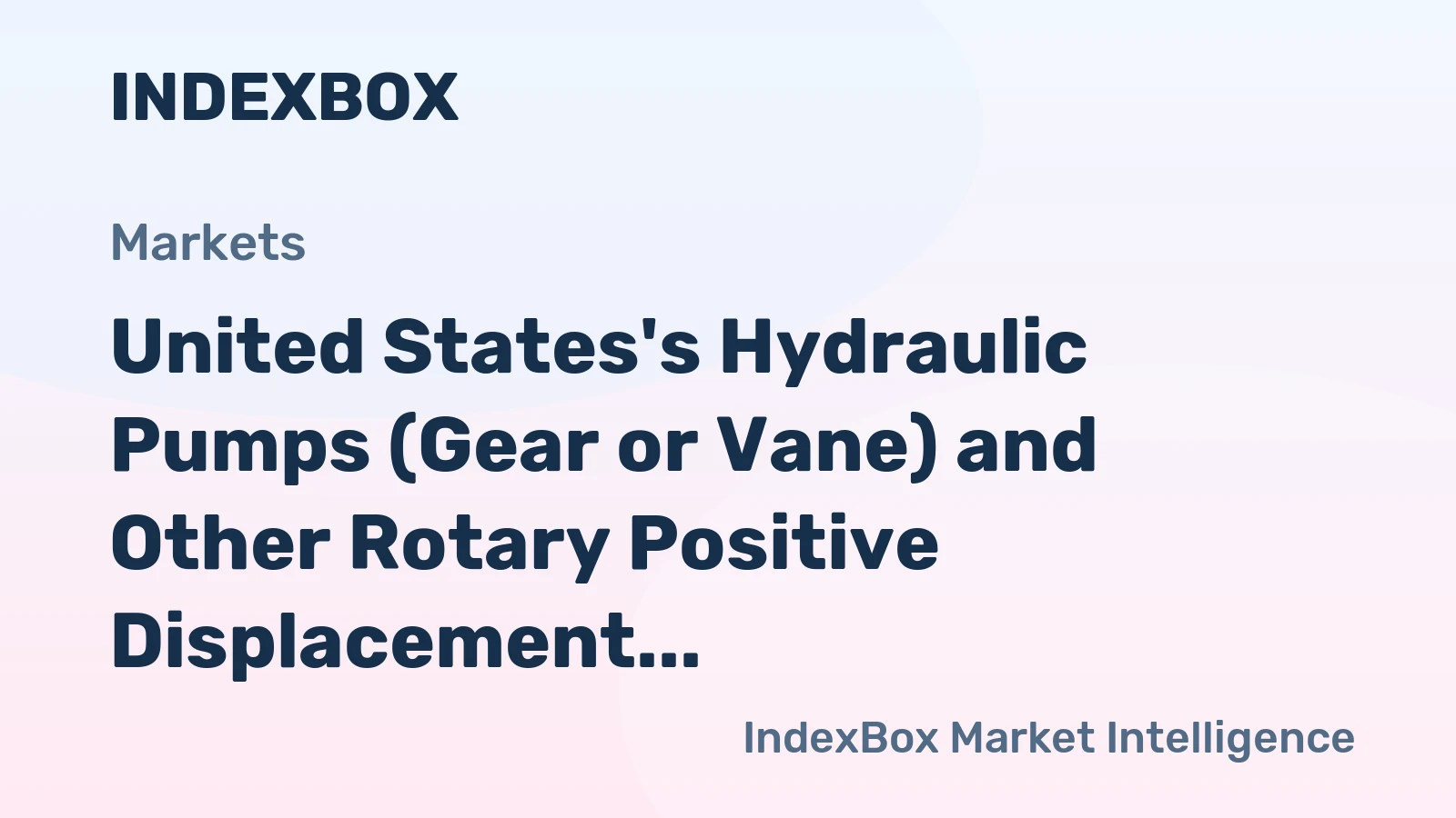 United States's Hydraulic Pumps (Gear or Vane) and Other Rotary Positive Displacement Pumps Market to Reach 20M Units and $1.8B by 2035