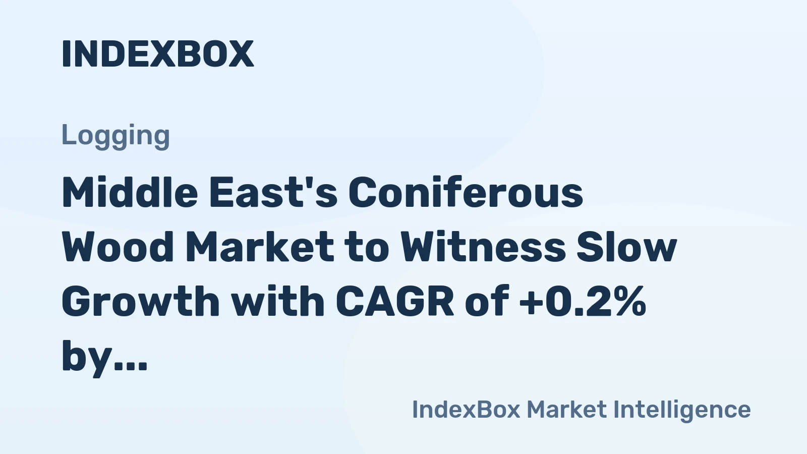 Middle East's Coniferous Wood Market to Witness Slow Growth with CAGR of +0.2% by 2035