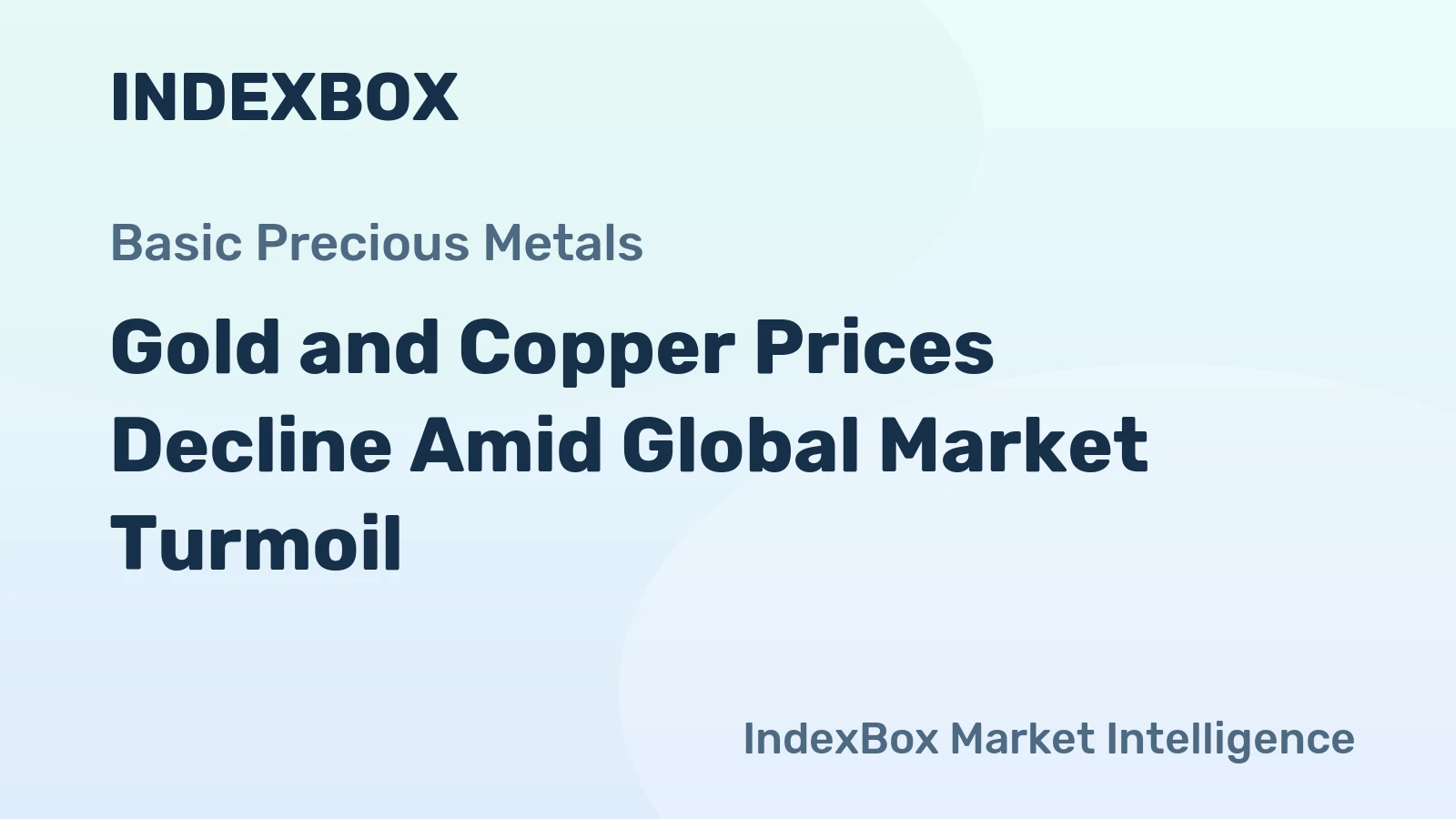 Gold and Copper Prices Decline Amid Global Market Turmoil