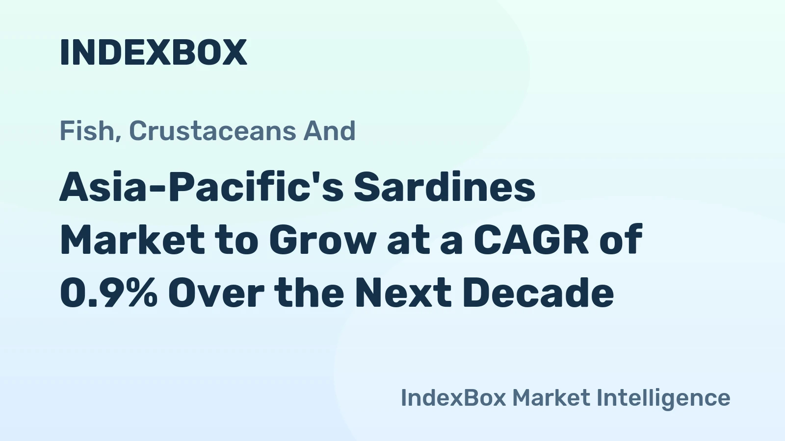 Asia-Pacific's Sardines Market to Grow at a CAGR of 0.9% Over the Next Decade