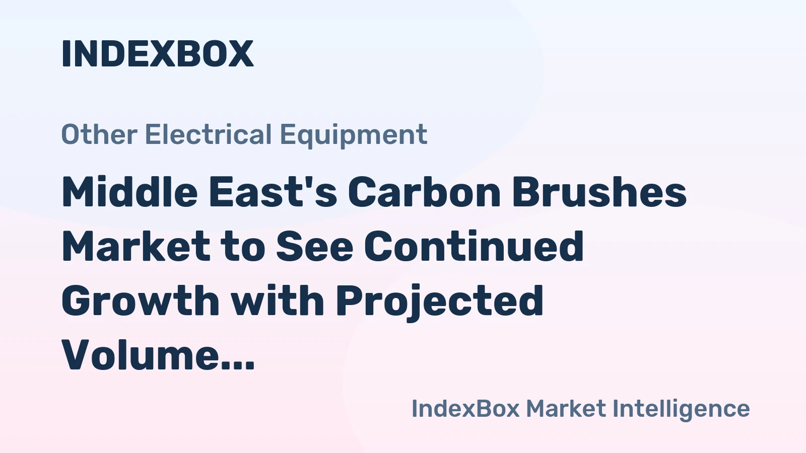Middle East's Carbon Brushes Market to See Continued Growth with Projected Volume of 3K tons and Value of $194M by 2035