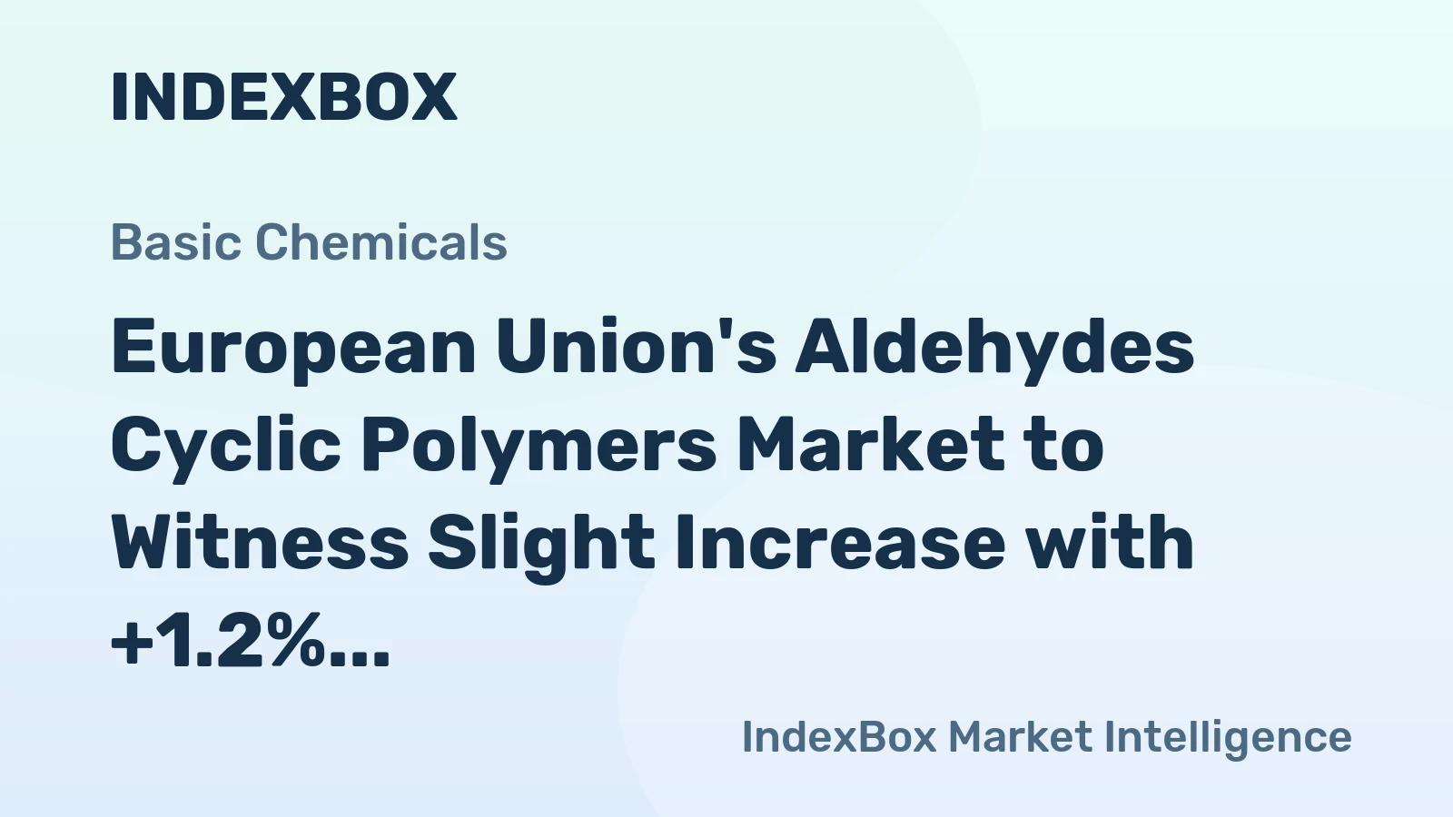 European Union's Aldehydes Cyclic Polymers Market to Witness Slight Increase with +1.2% CAGR in Volume and +1.4% CAGR in Value by 2035
