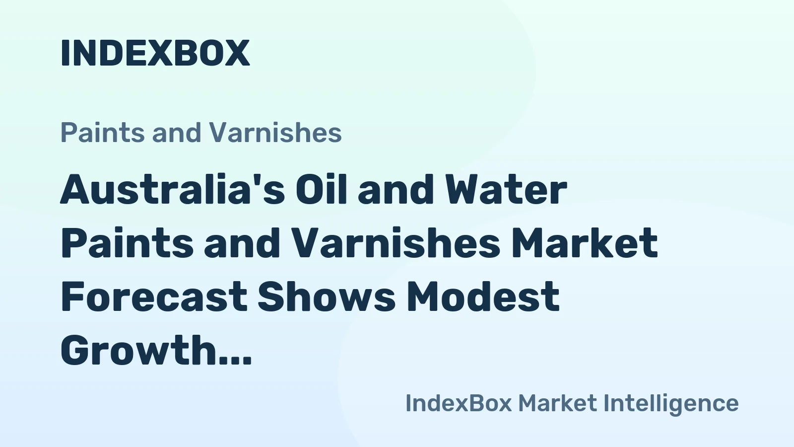 Australia's Oil and Water Paints and Varnishes Market Forecast Shows Modest Growth With a +0.4% CAGR