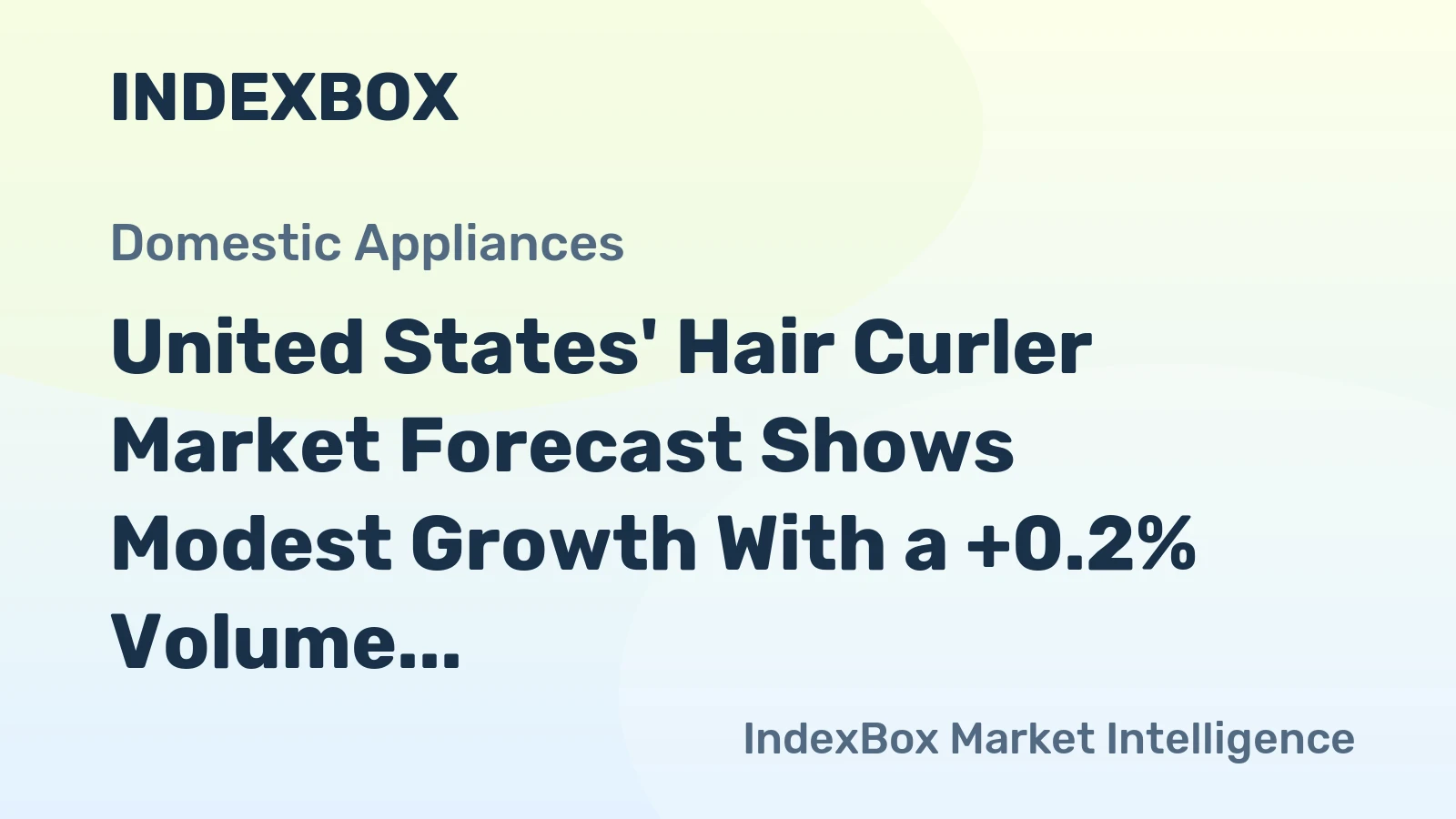 United States' Hair Curler Market Forecast Shows Modest Growth With a +0.2% Volume CAGR Through 2035