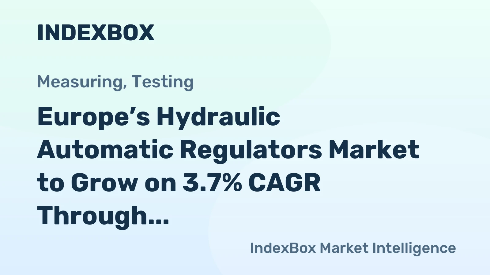 Europe’s Hydraulic Automatic Regulators Market to Grow on 3.7% CAGR Through 2035