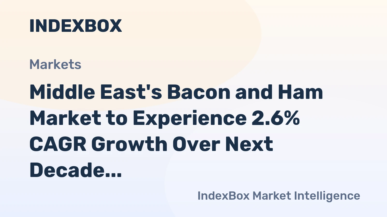 Middle East's Bacon and Ham Market to Experience 2.6% CAGR Growth Over Next Decade