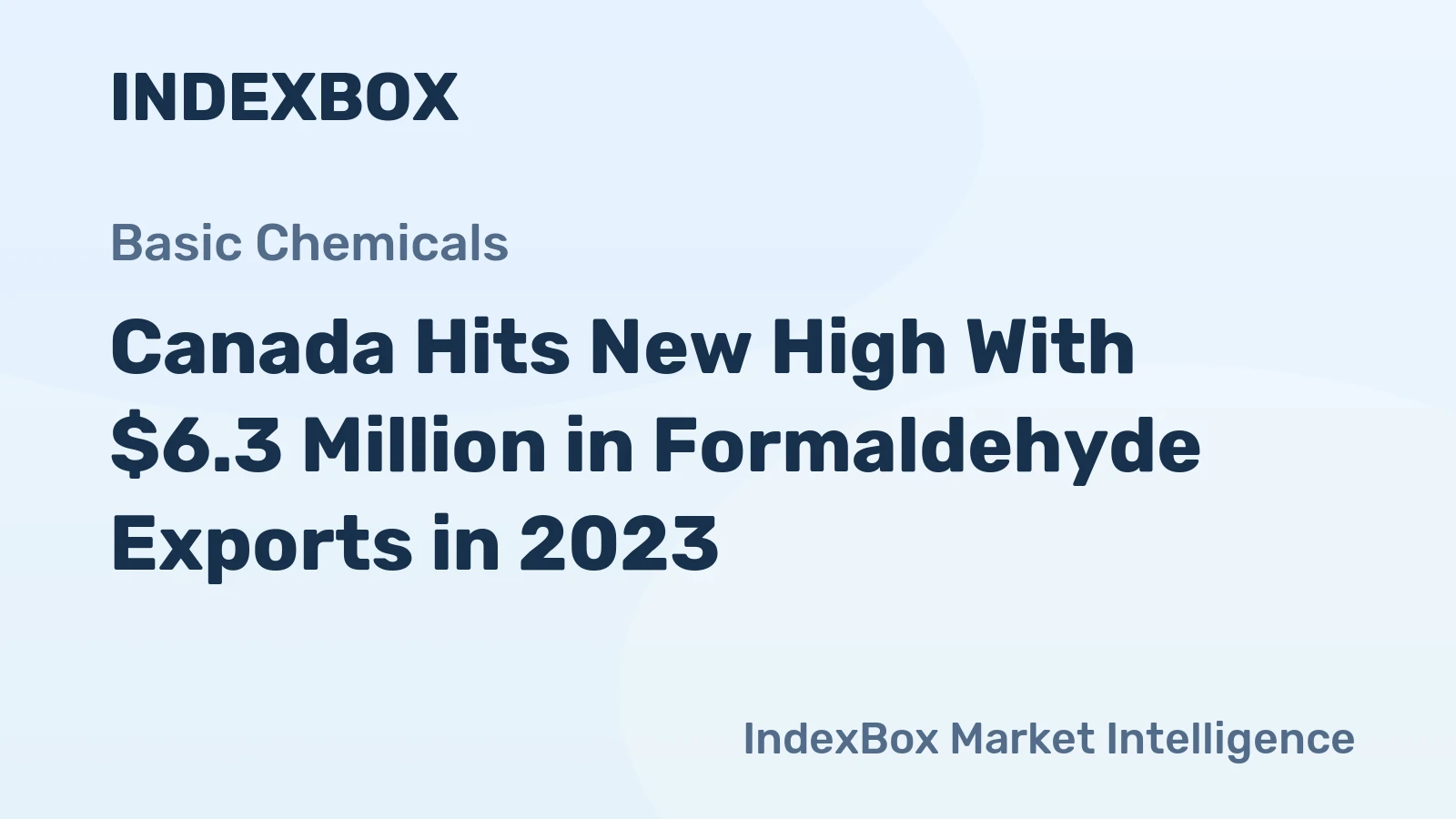 Canada Hits New High With $6.3 Million in Formaldehyde Exports in 2023