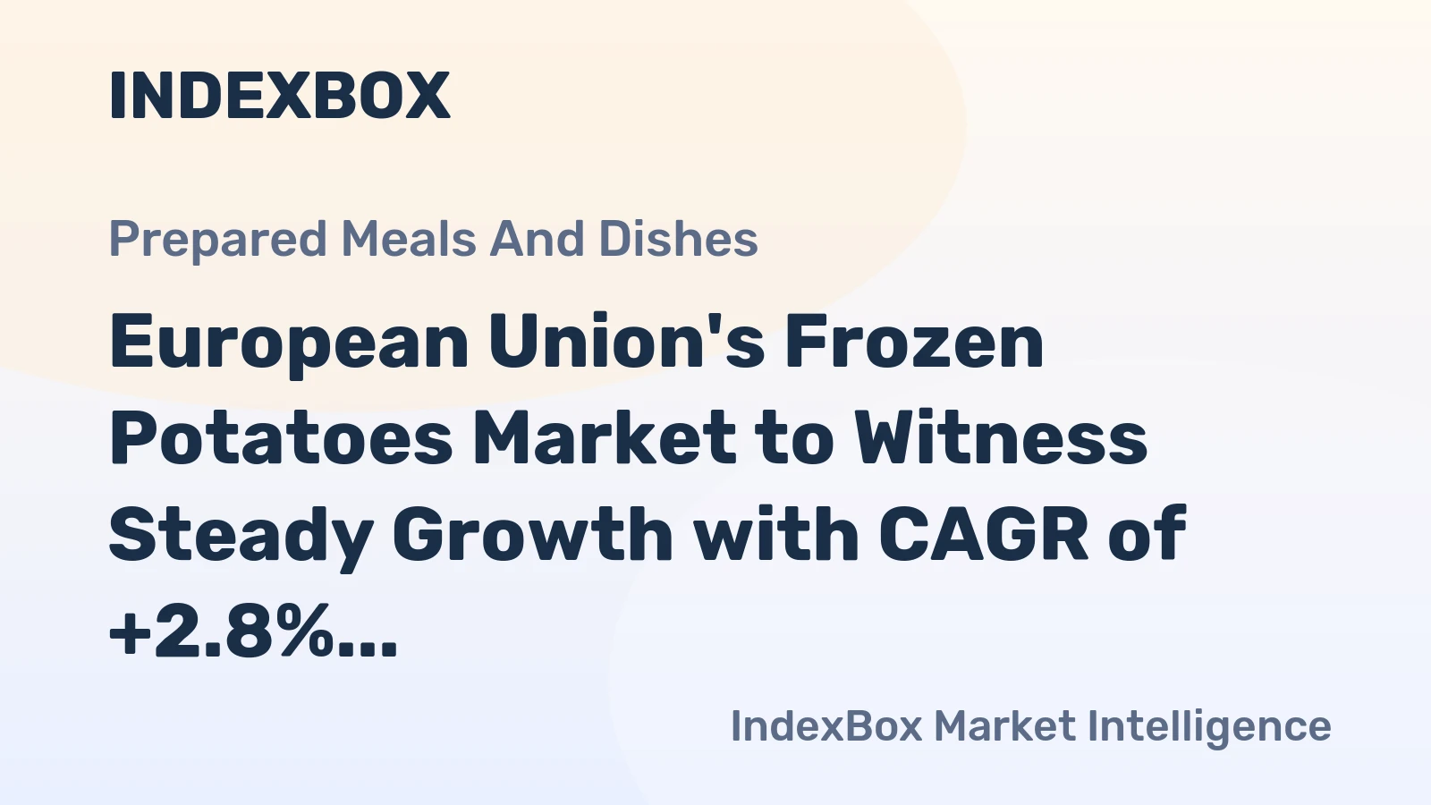 European Union's Frozen Potatoes Market to Witness Steady Growth with CAGR of +2.8% by 2035