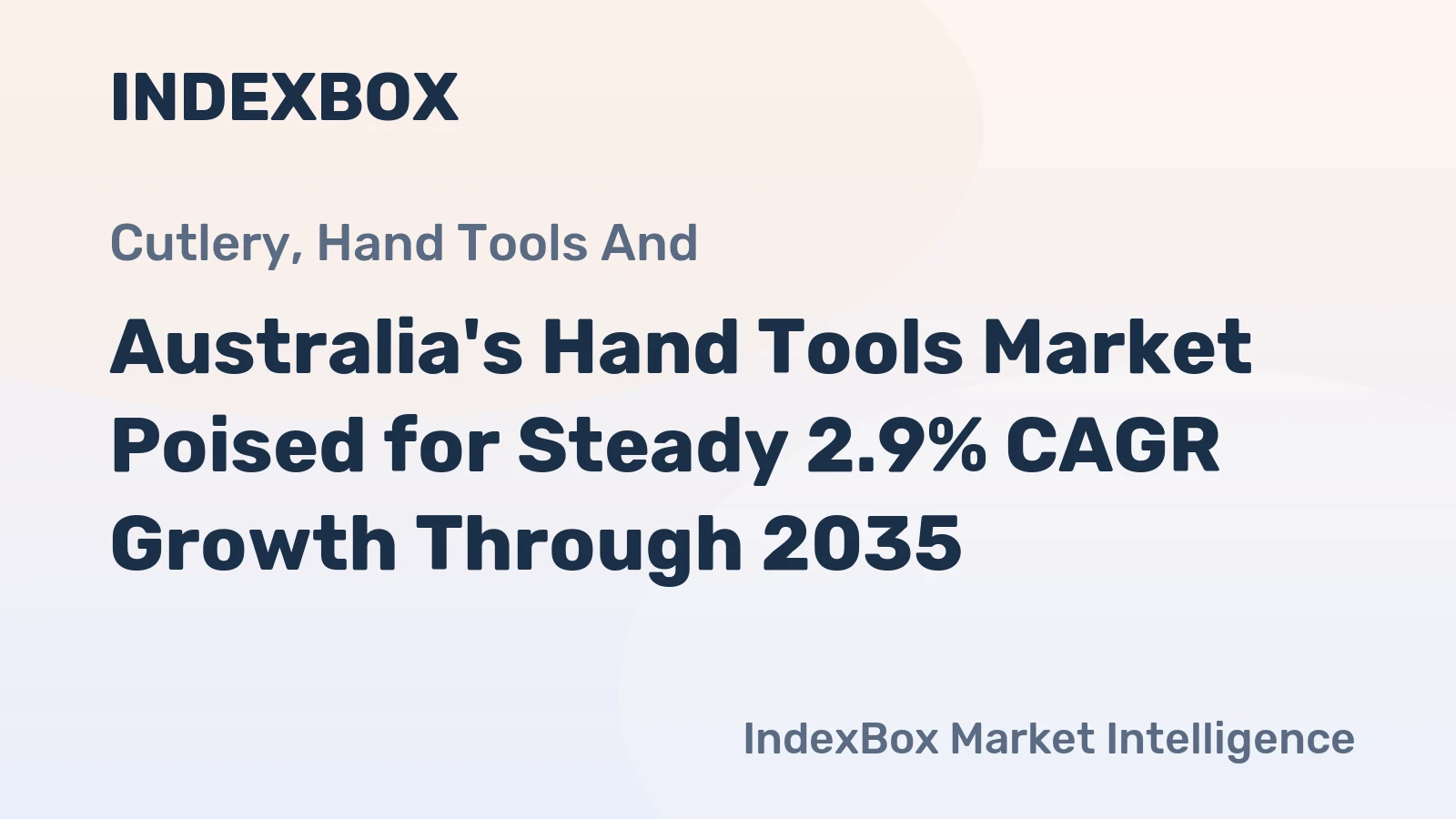 Australia's Hand Tools Market Poised for Steady 2.9% CAGR Growth Through 2035