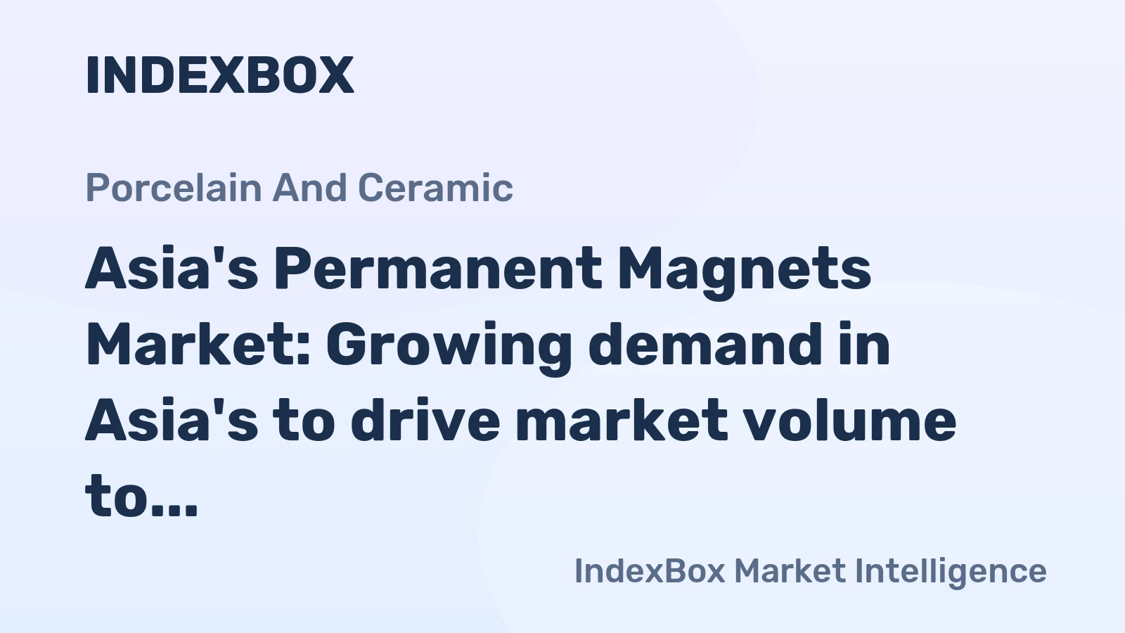 Asia's Permanent Magnets Market: Growing demand in Asia's to drive market volume to 427K tons and market value to $6.7B by 2035