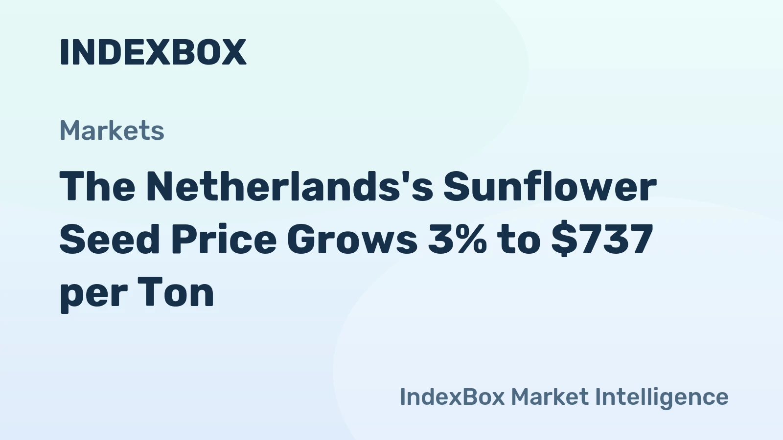 The Netherlands's Sunflower Seed Price Grows 3% to $737 per Ton